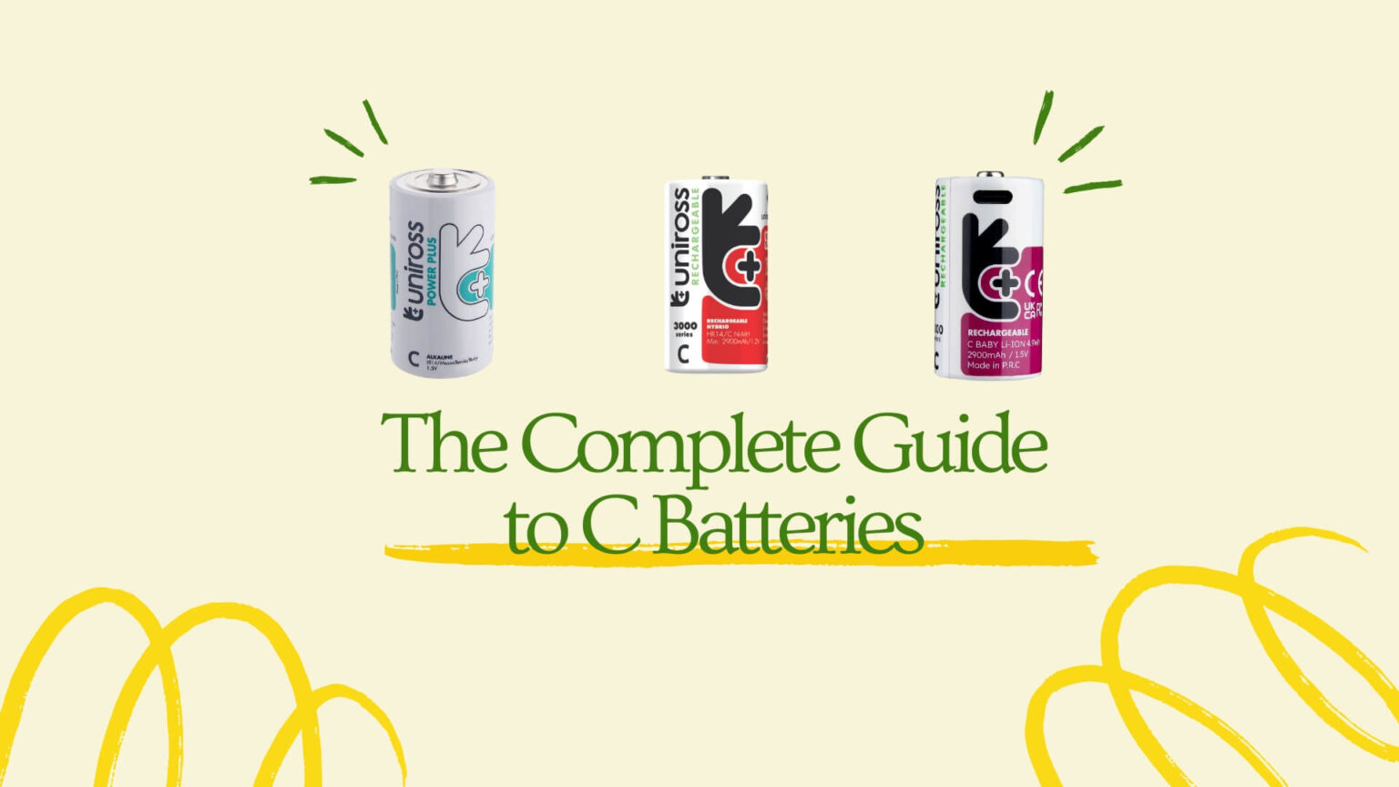Complete Guide to C Batteries - Uniross