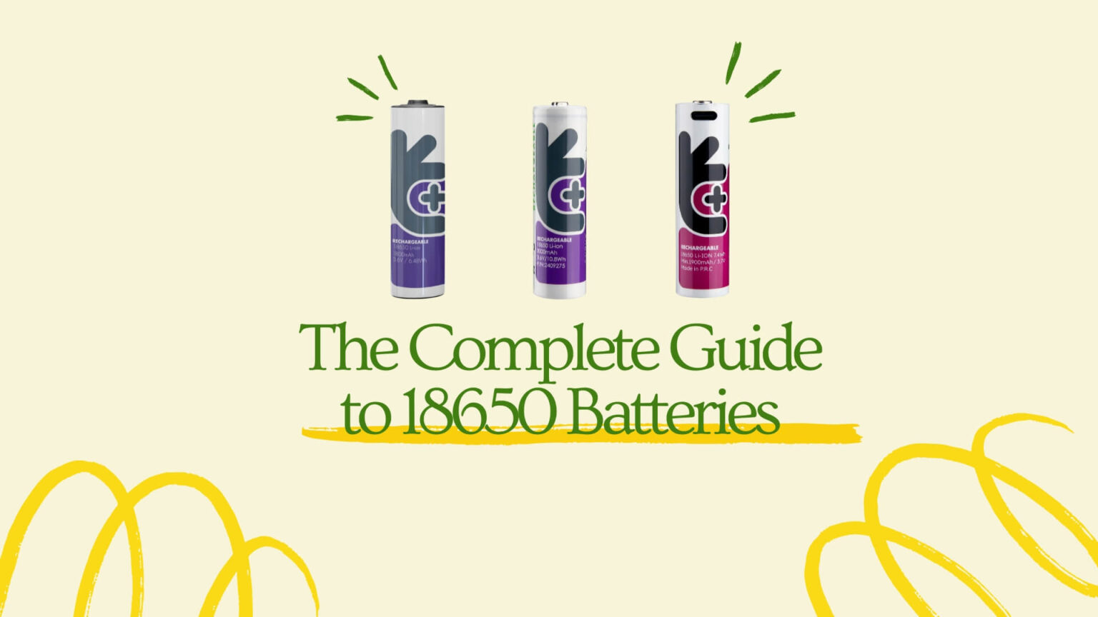 The Ultimate Guide to 18650 Batteries - Uniross